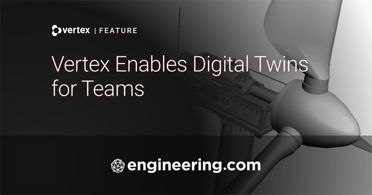 Vertex Enables Digital Twins for Teams | Vertex Software