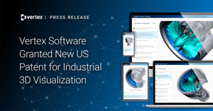 Vertex Software Awarded New US Patent for 3D Object Visualization ...